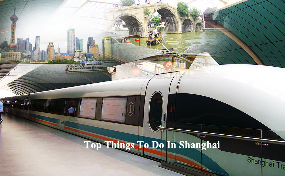 Top Things To Do In Shanghai